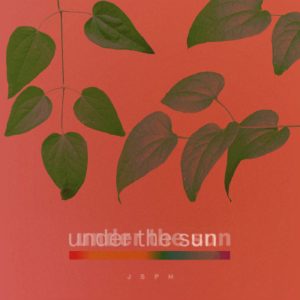 JSPH - Under The Sun | HWING