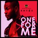 Rayce - One For Me [New Song] | HWING