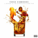 Verse Simmonds - Liquor & Misunderstanding | HWING