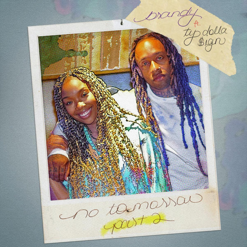 Ty Dolla Sign Joins Brandy On New Song “No Tomorrow Pt. 2” | HWING